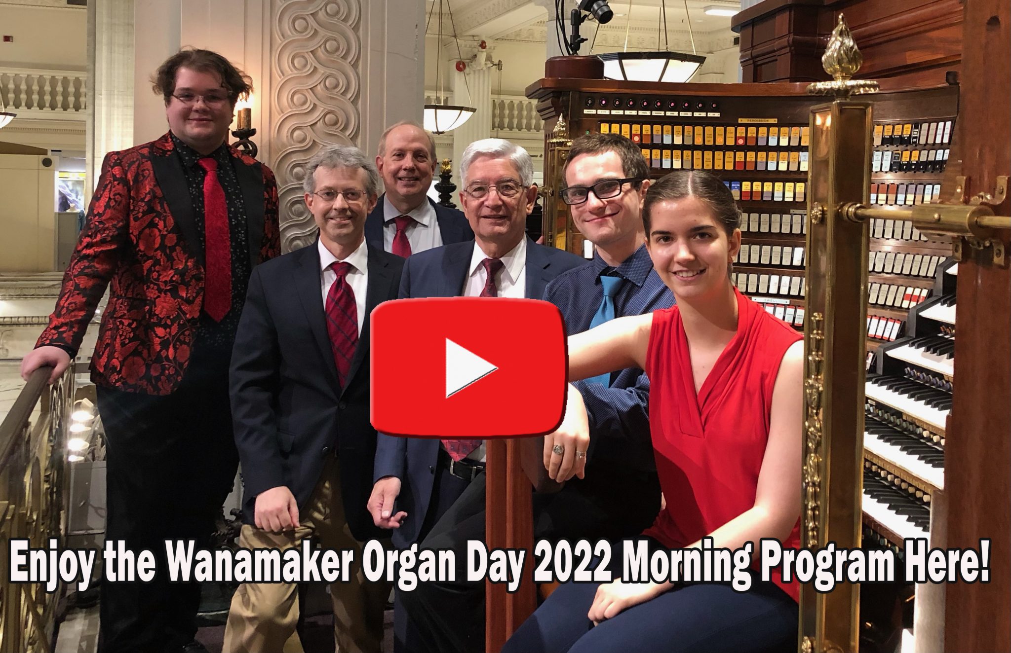 Friends of Wanamaker Organ – Celebrating the Heritage of a National ...