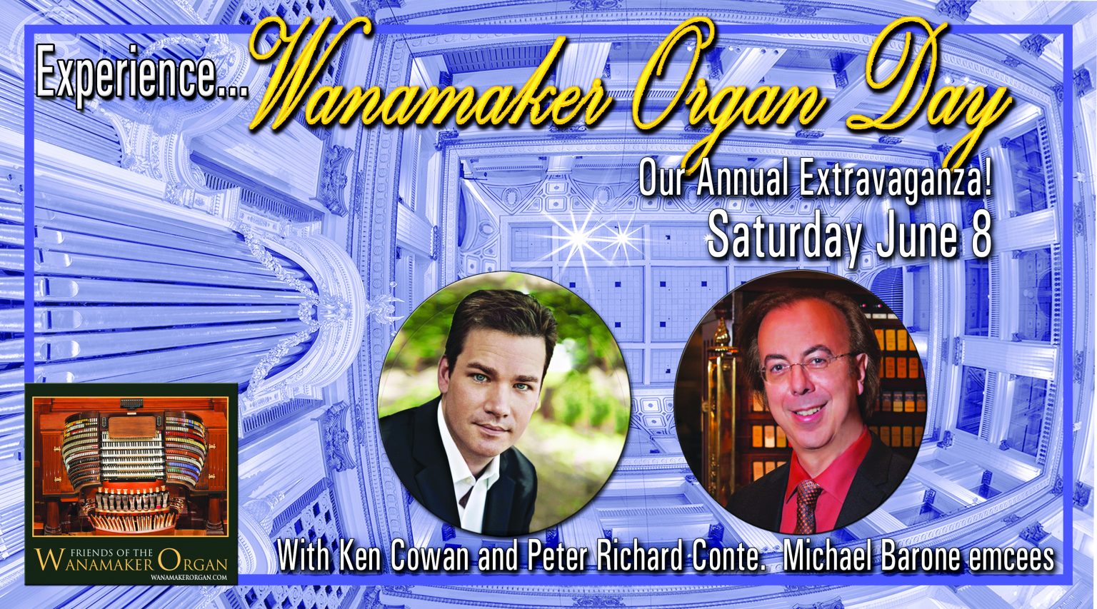 Friends of Wanamaker Organ – Celebrating the Heritage of a National ...
