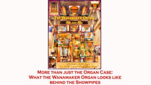 Friends of Wanamaker Organ – Celebrating the Heritage of a National ...